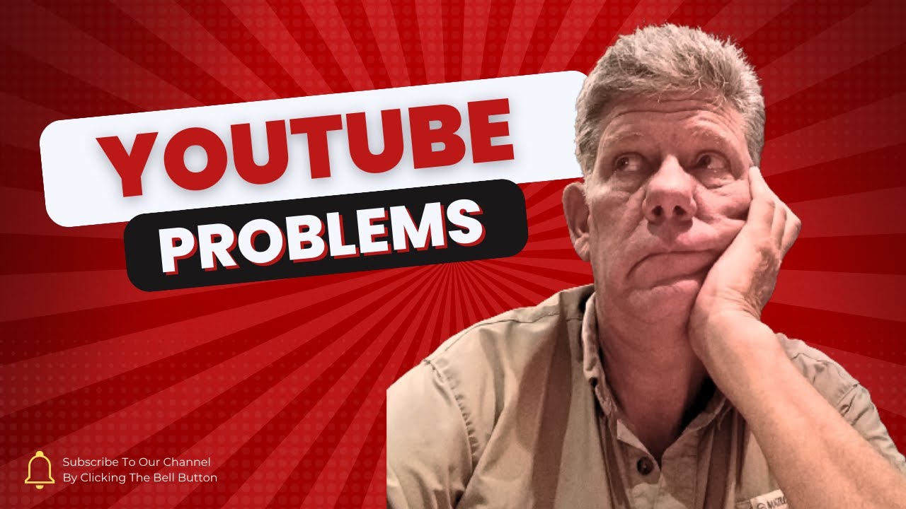 Youtube Problems Youtube