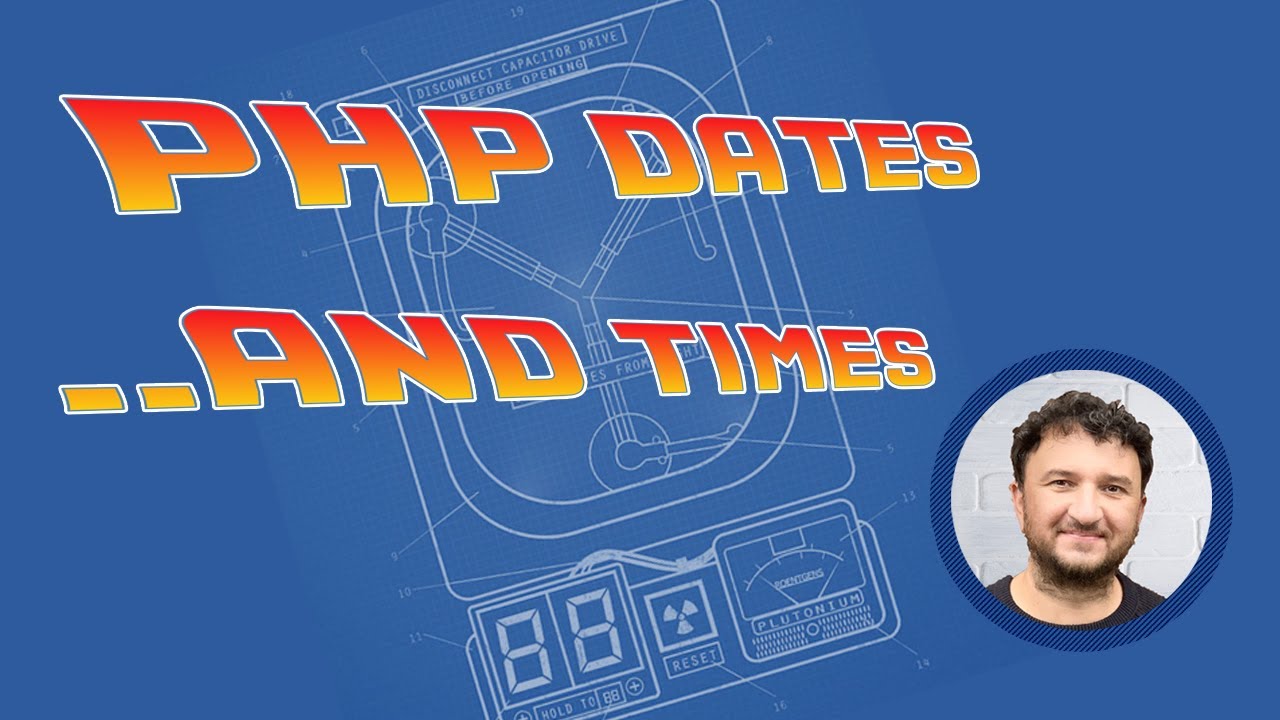 Php Date And Time Datetime Objects Youtube