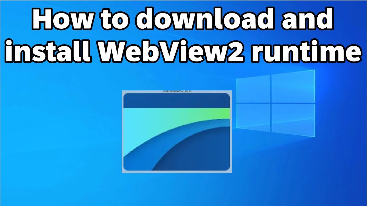 How To Download And Install Webview2 Runtime Youtube
