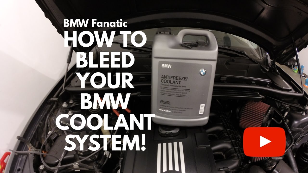 Bmw N63 Coolant Bleeding Procedure