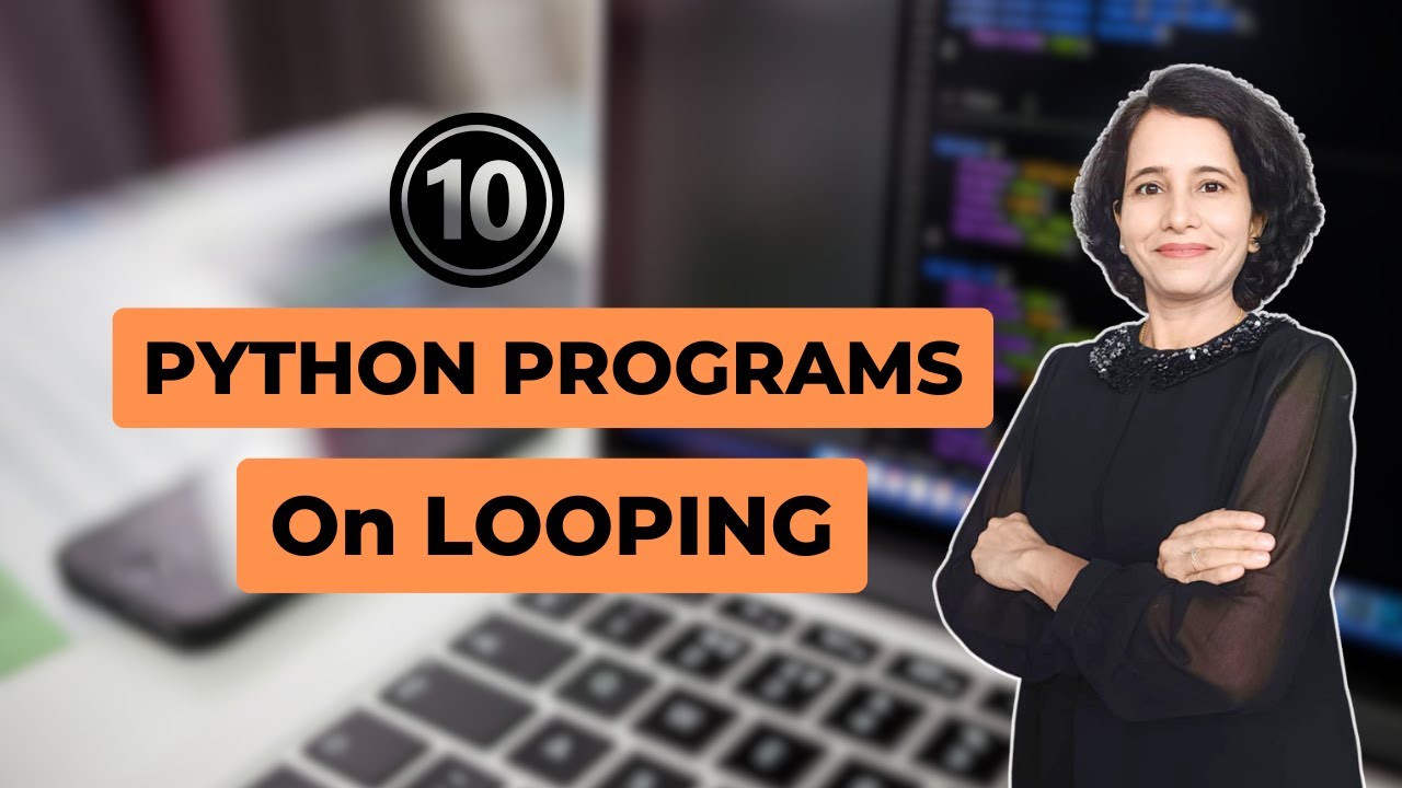 Python Important Programs On Looping Class 11 Computer Science
