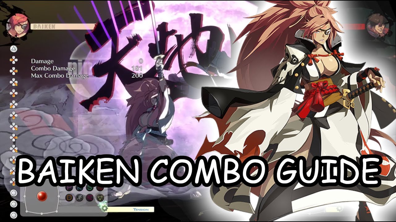 Baiken Combos Guilty Gear Strive Ggst Combo Guide Youtube