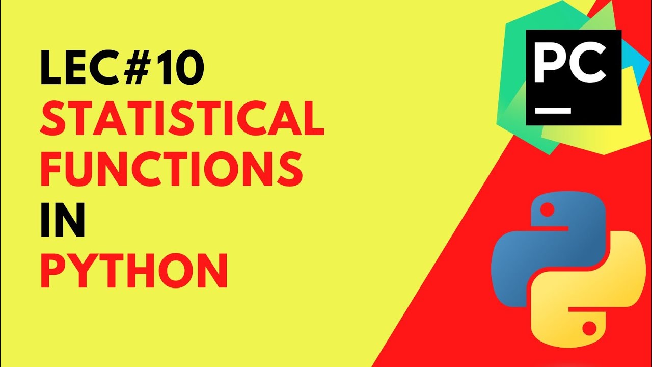 10 Python Statistical Functions How To Apply Min Max Sum Mean