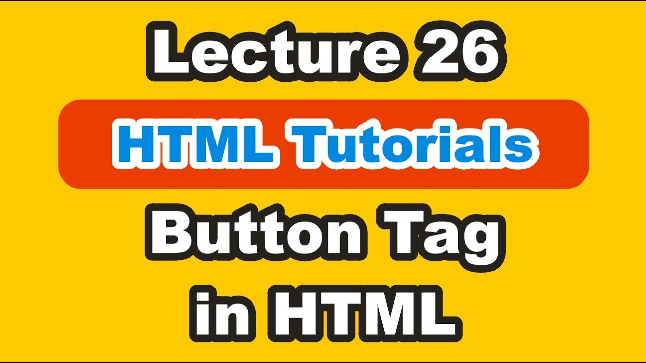 Tag In Html Button At Alica Martel Blog