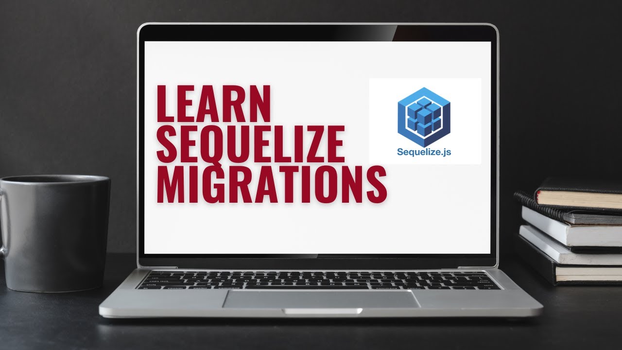 Sequelize Migrations Youtube