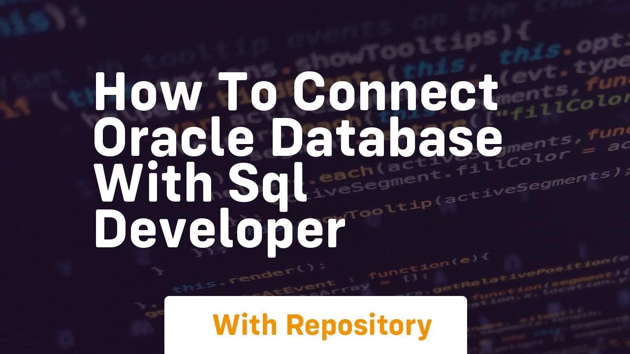 How To Connect Oracle Database With Sql Developer Youtube