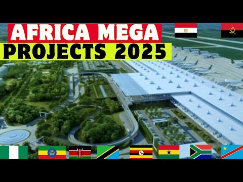 Top 10 Mega Projects Transforming Africa In 2025 2026 Youtube