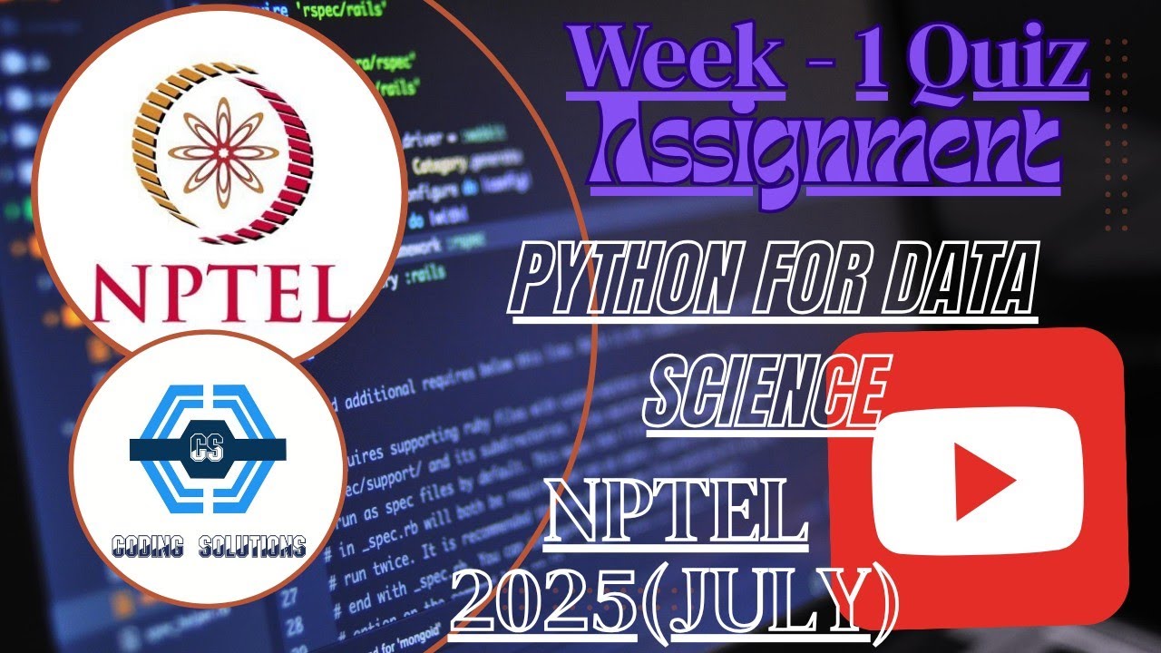 Python For Data Science Assignment Solution Week 1 Nptel July 2025