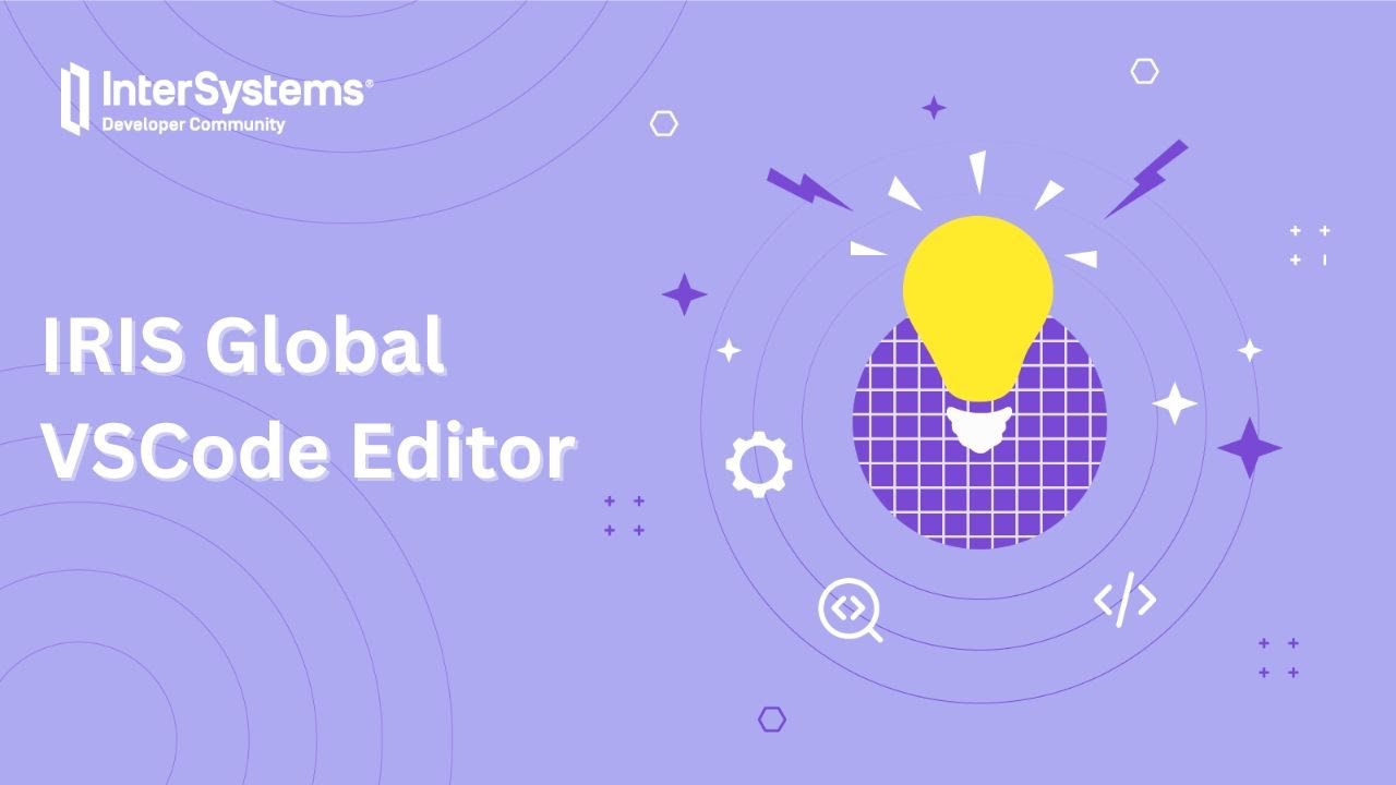 Vscode Global Editor For Intersystems Iris Youtube