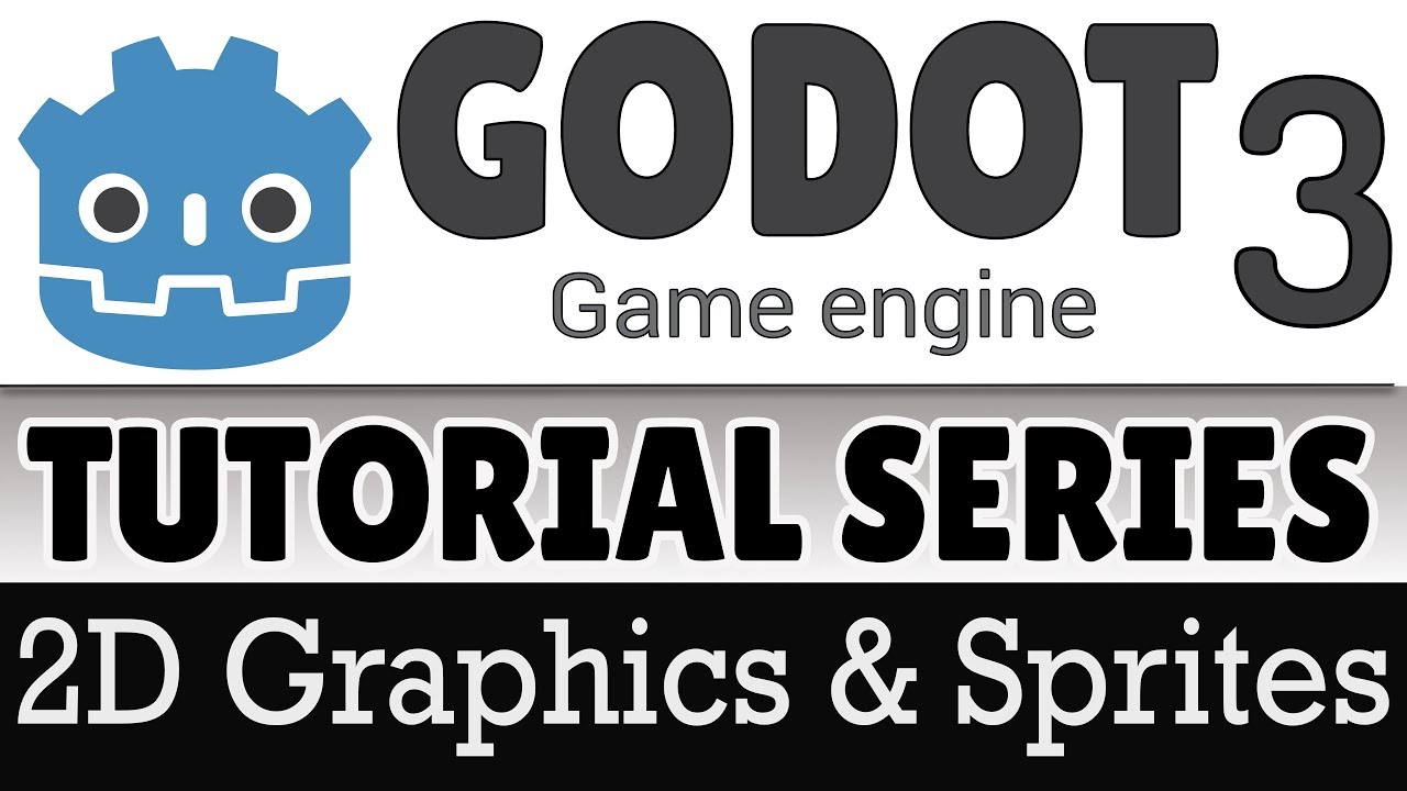 2d Graphics Sprites And Animation Godot 3 Tutorial Series Youtube