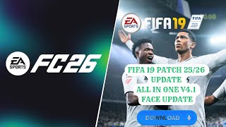 Fifa 19 Next Season Patch 2025 Fc 25 Faces Kits Squads Themes Step By ...