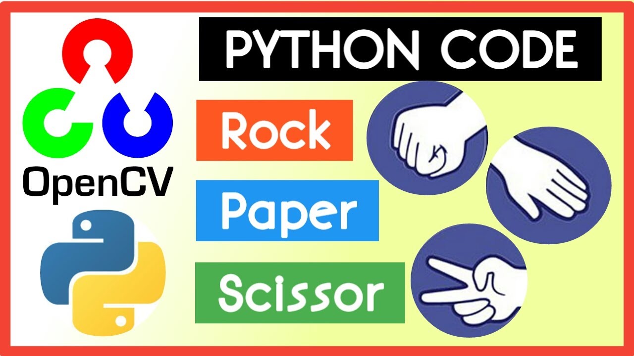 Create Rock Paper Scissors Game Using Opencv And Python Opencv