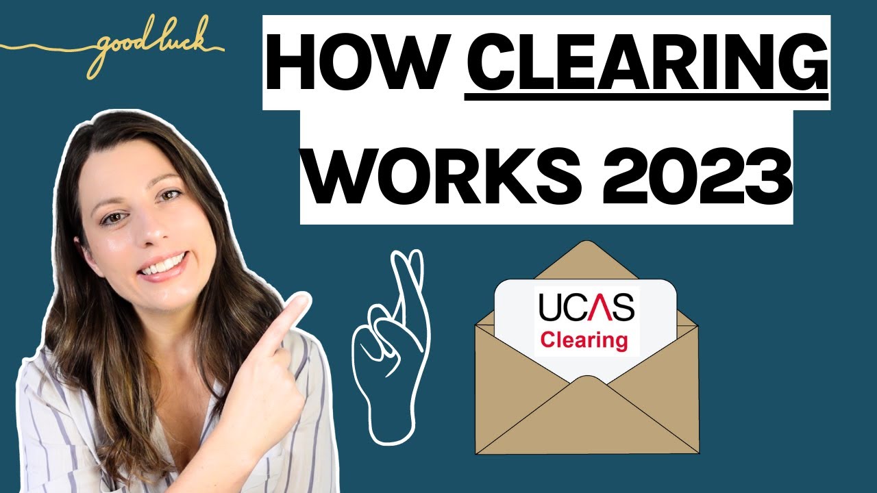Clearing 2023 Everything You Need To Know About How It Works Who It