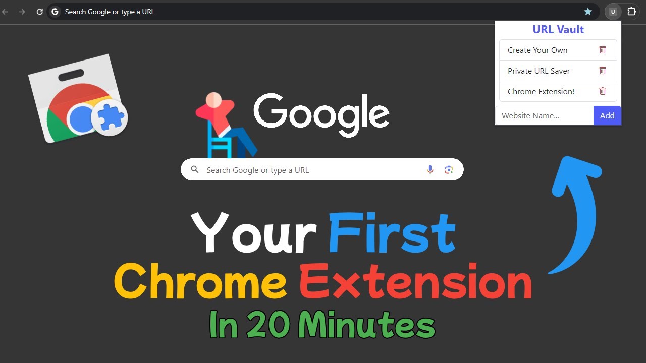 The Ultimate Guide To Your First Chrome Extension Youtube