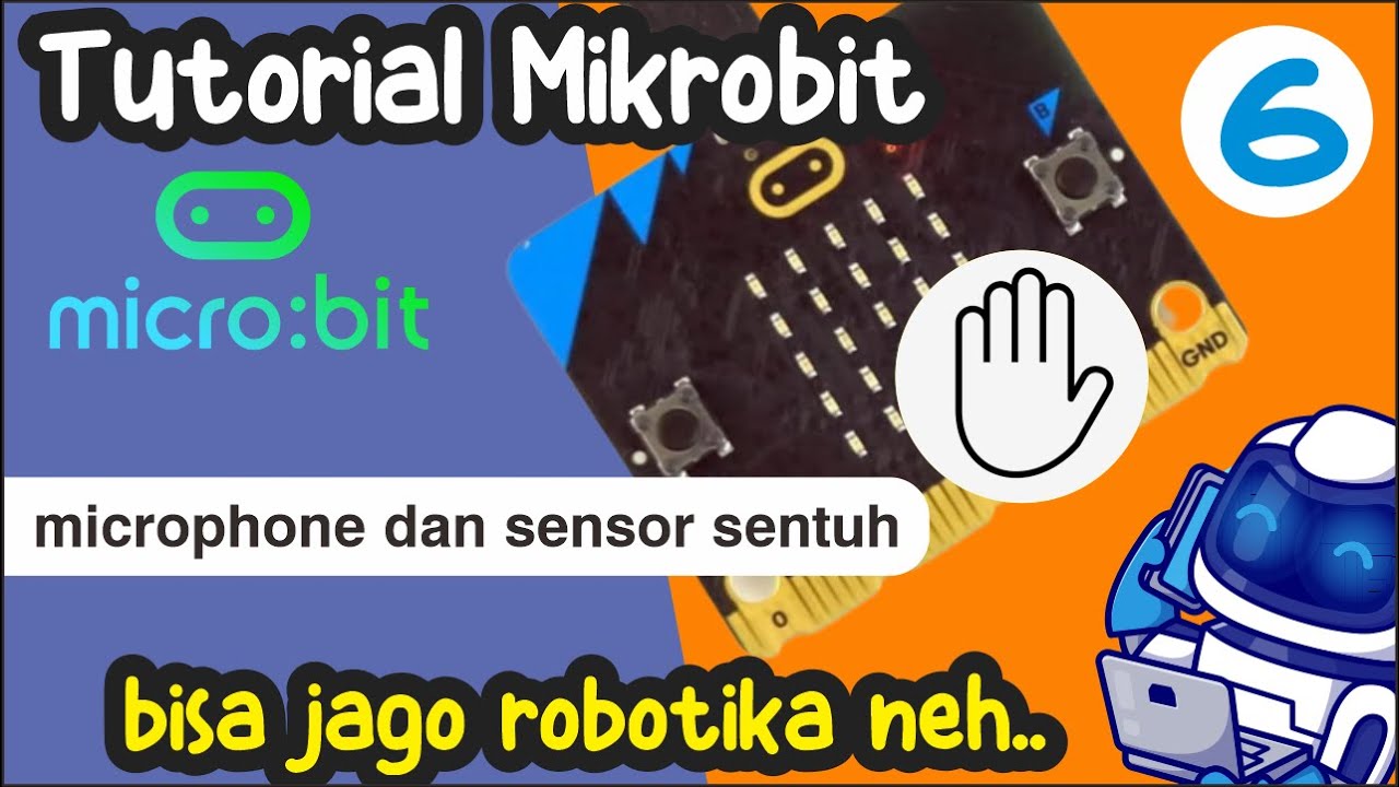 Tutorial Belajar Coding Dengan Micro Bit Bag 6 Microphone Sensor