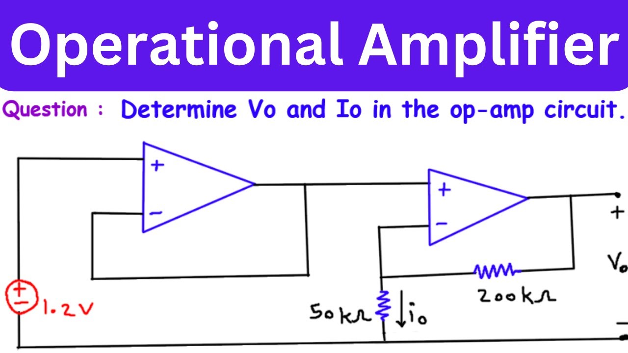 Ideal Op Amp Solved Example Determine Vo And Io Electrical