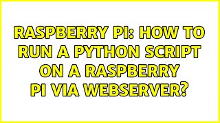 Raspberry Pi How To Run A Python Program From A Bash Script On Startup