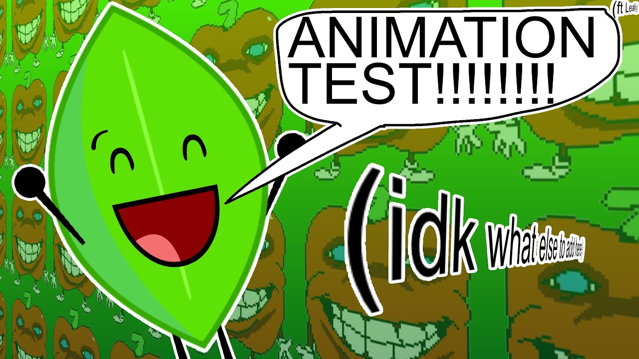 Animation Test Ft Leafy Youtube