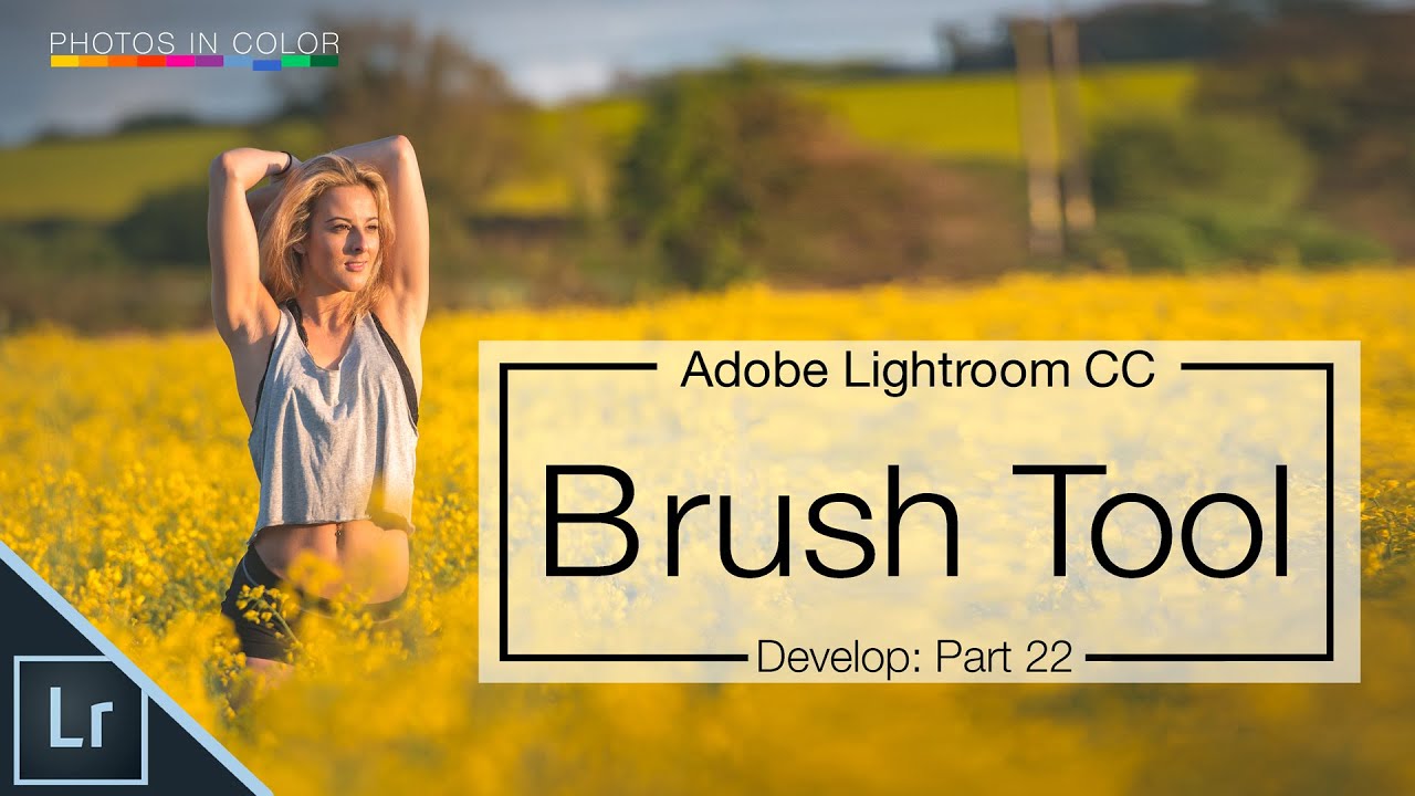 Lightroom 6 Tutorial How To Use The Lightroom Brush Tool Youtube