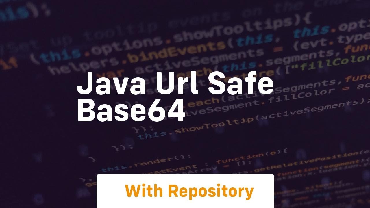 Java Url Safe Base64 Youtube