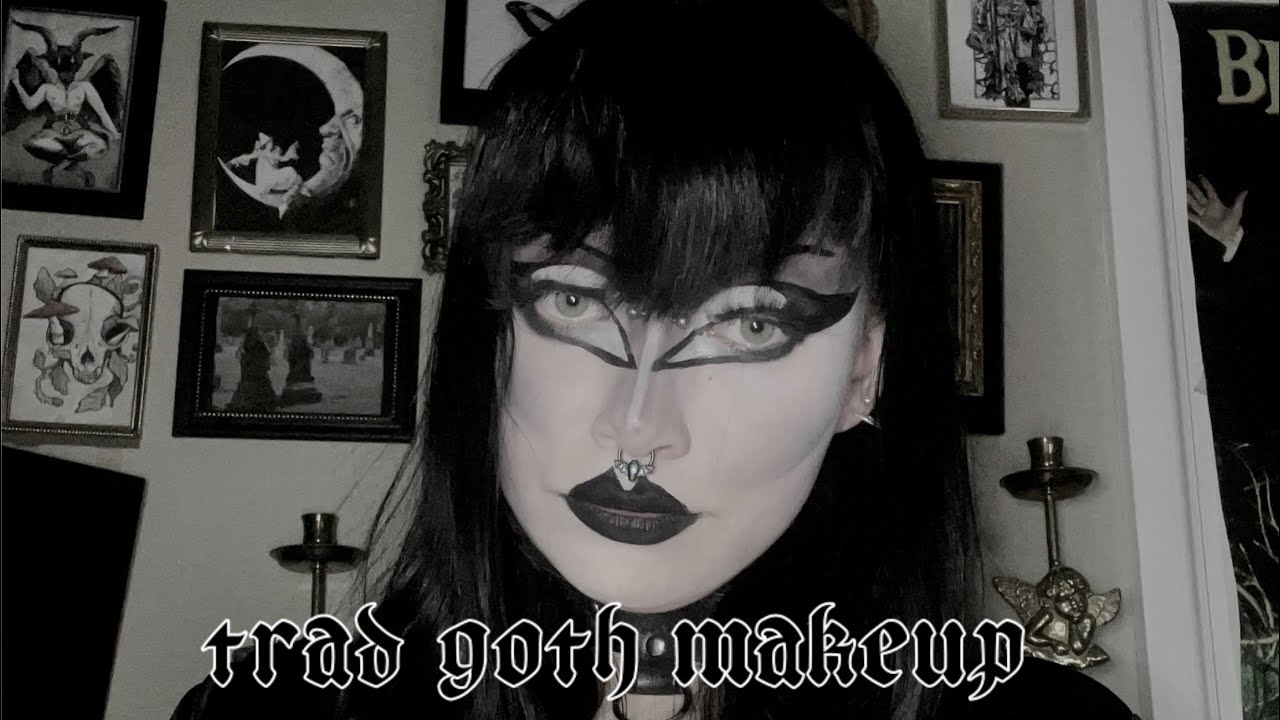 Trad Goth Makeup Tutorial Youtube