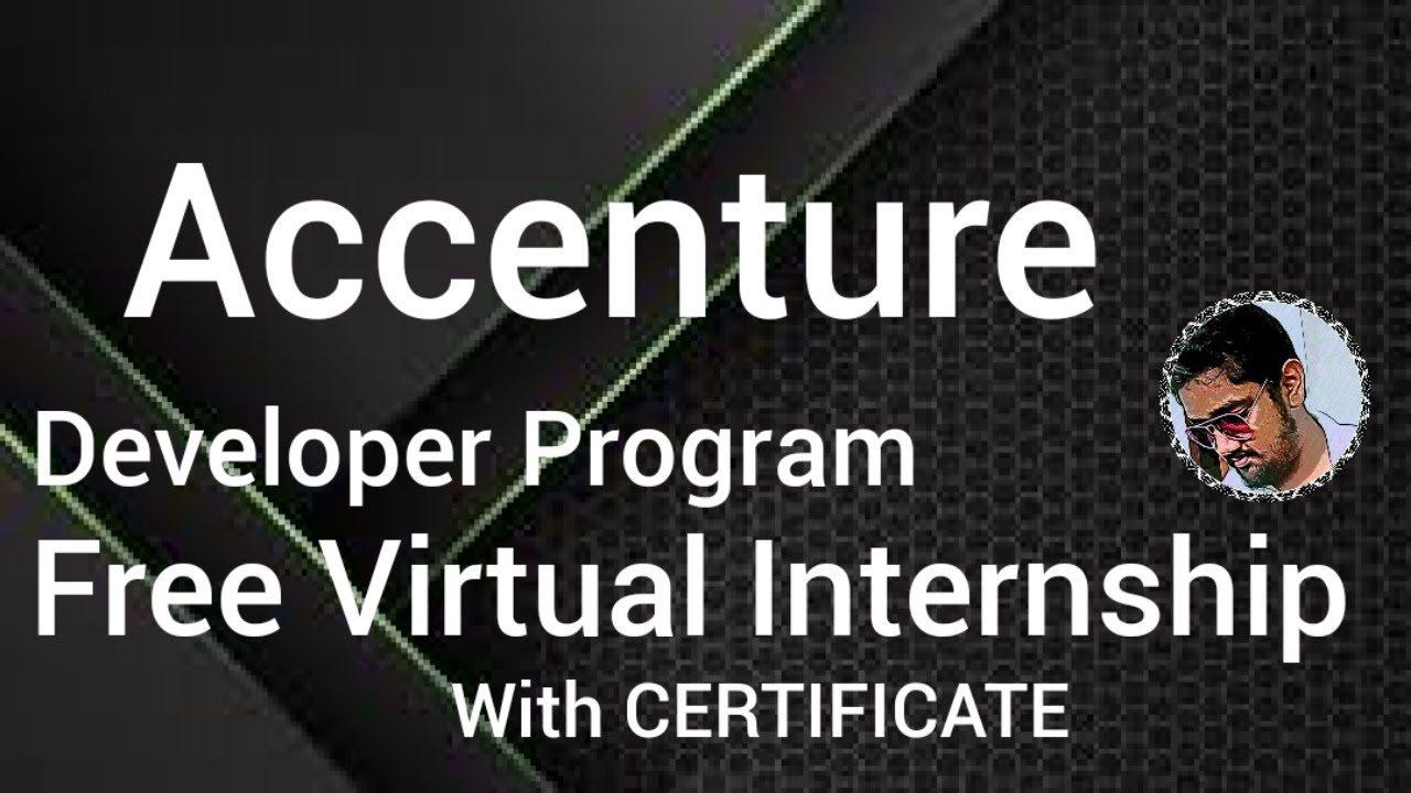 Accenture Developer Program Accenture Virtual Internship Free
