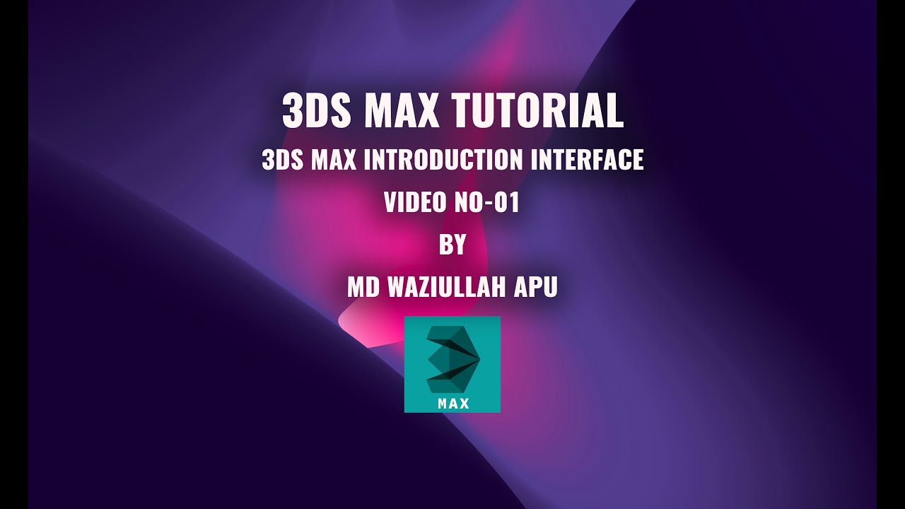 01 3ds Max Introduction Interface Youtube