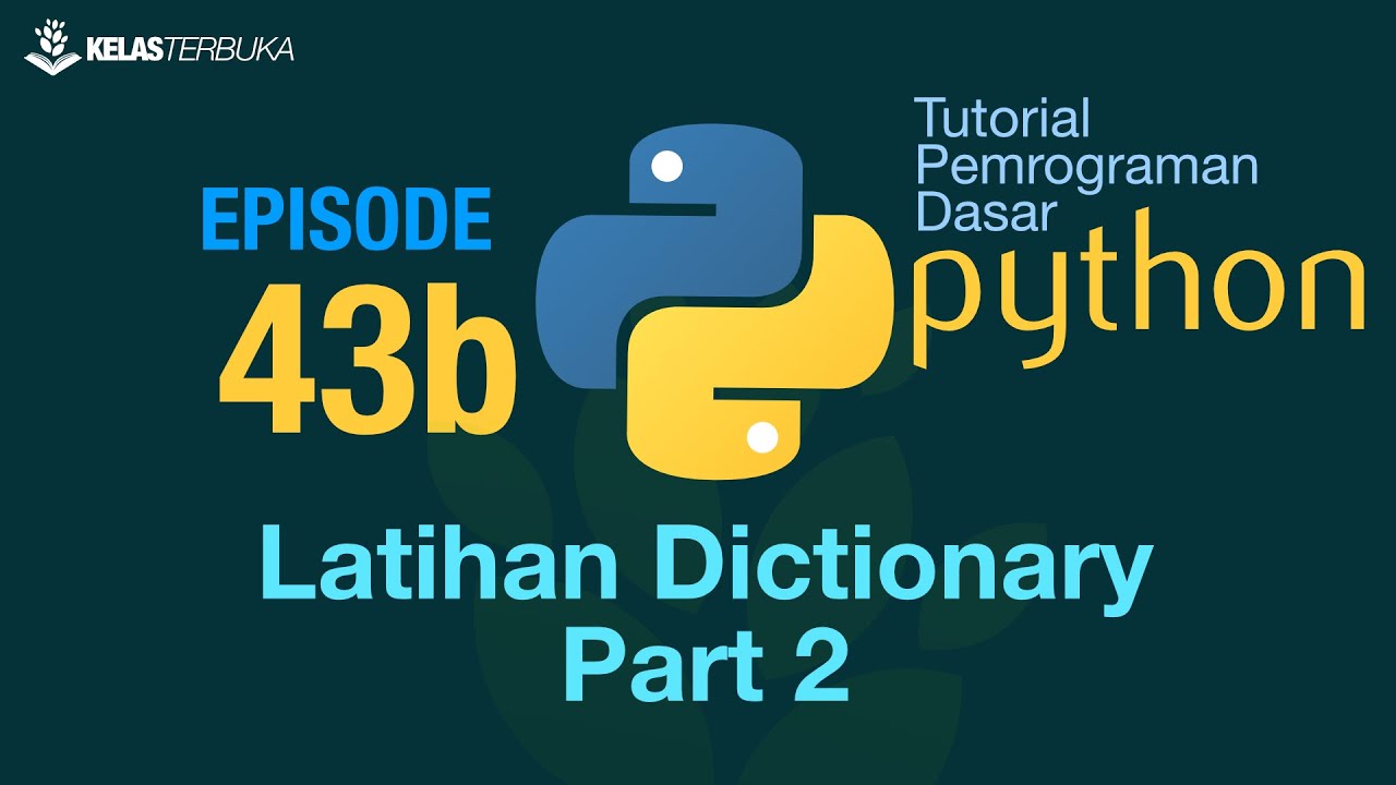 Belajar Python Dasar 43b Latihan Dictionary Part 2 Youtube