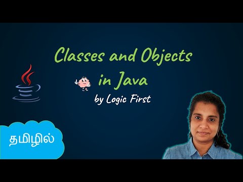 Java Classes And Objects Java Course In Tamil Logic First Tamil