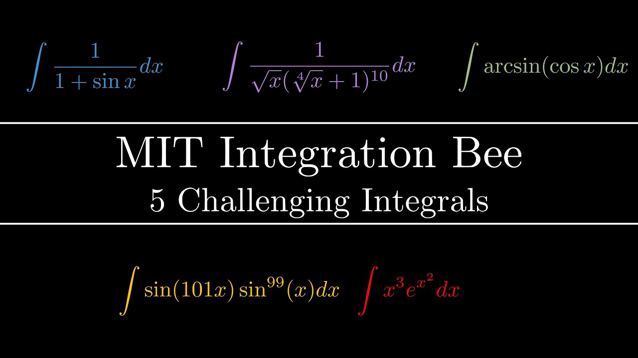 5 Challenging Integrals From The Mit Integration Bee Youtube