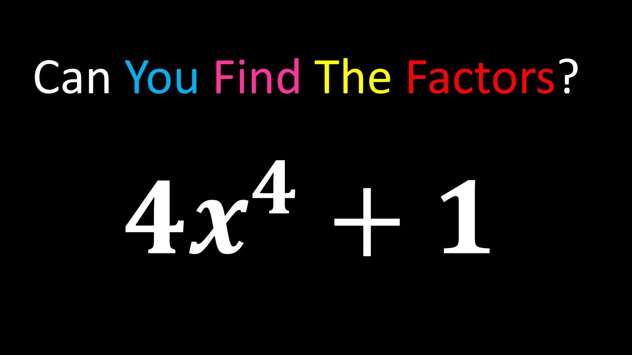 A Nice Factoring 4x 4 1 Math Youtube