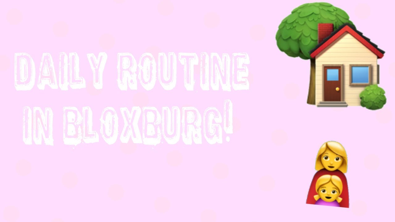 Daily Routine Bloxburg Roleplay Youtube