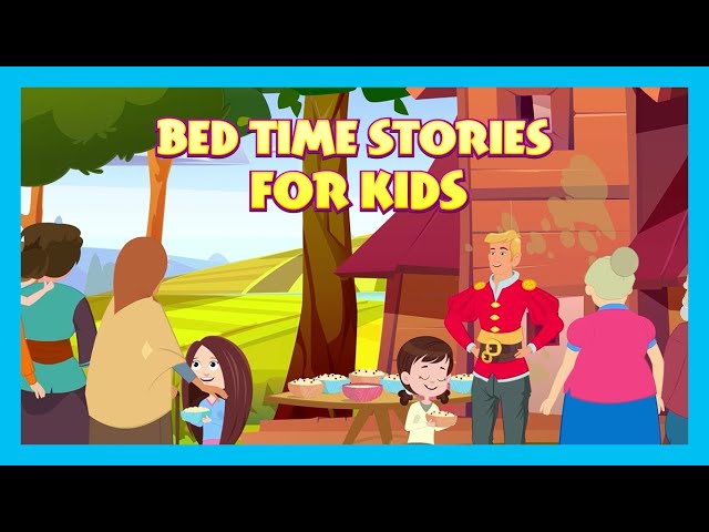 Bed Time Stories For Kids Tia Tofu Princess Stories For Children