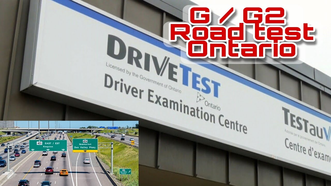 G And G2 Road Test Information In Ontario Canada Driving Licence