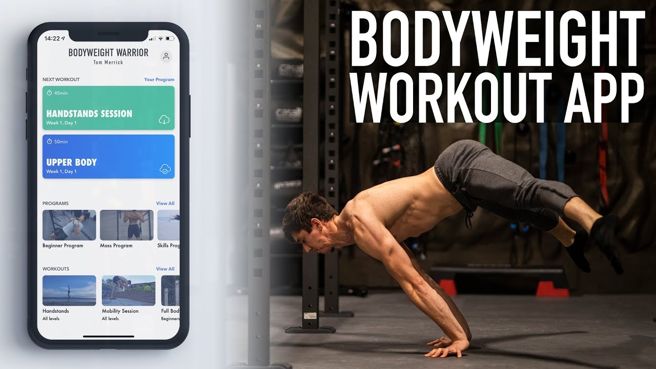 New Bodyweight Warrior Calisthenics Workout App Free Youtube