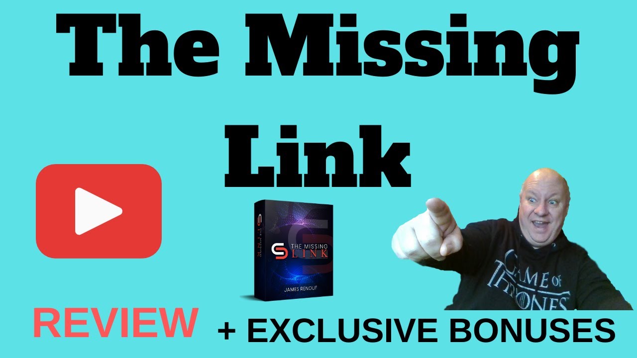 The Missing Link Review Plus Exclusive Bonuses The Missing Link