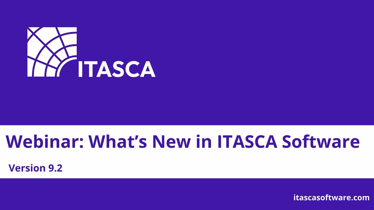 Webinar What S New In Itasca Software V9 20 Youtube