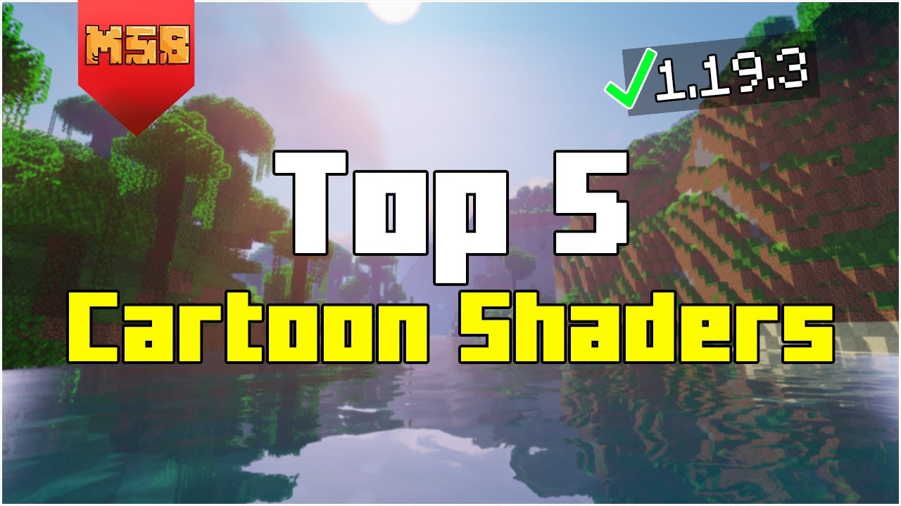 Top 5 Cartoon Shaders For Minecraft 1 19 3 Youtube