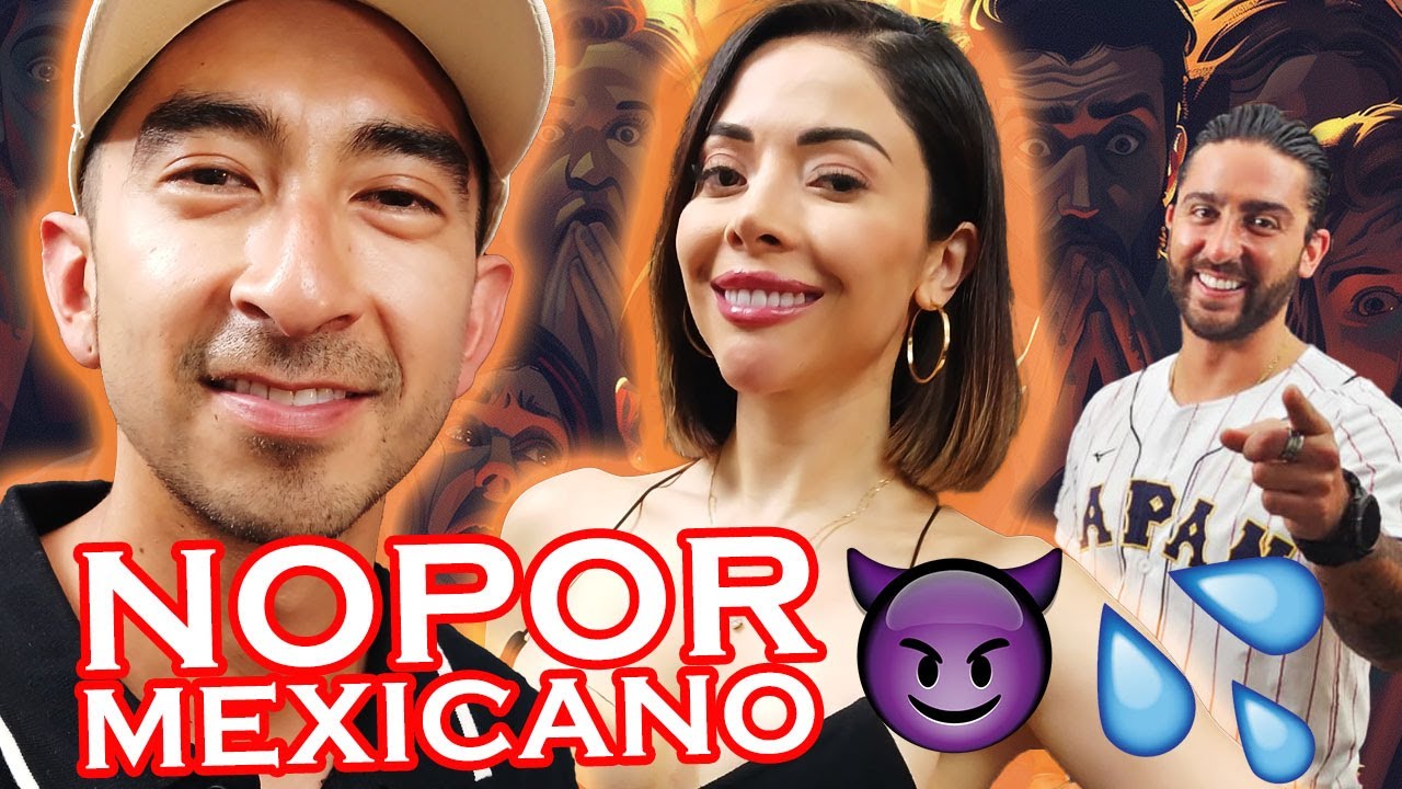 Nopor Mexicano Con Morboos Y Jocessita Youtube