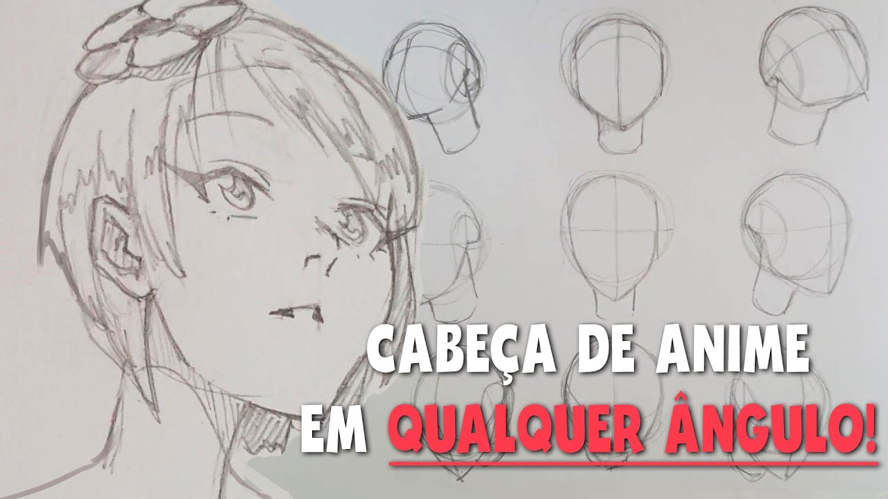 Como Desenhar Anime Esbo O De Cabe A O Anime Verdadeiramente Cheio De A O