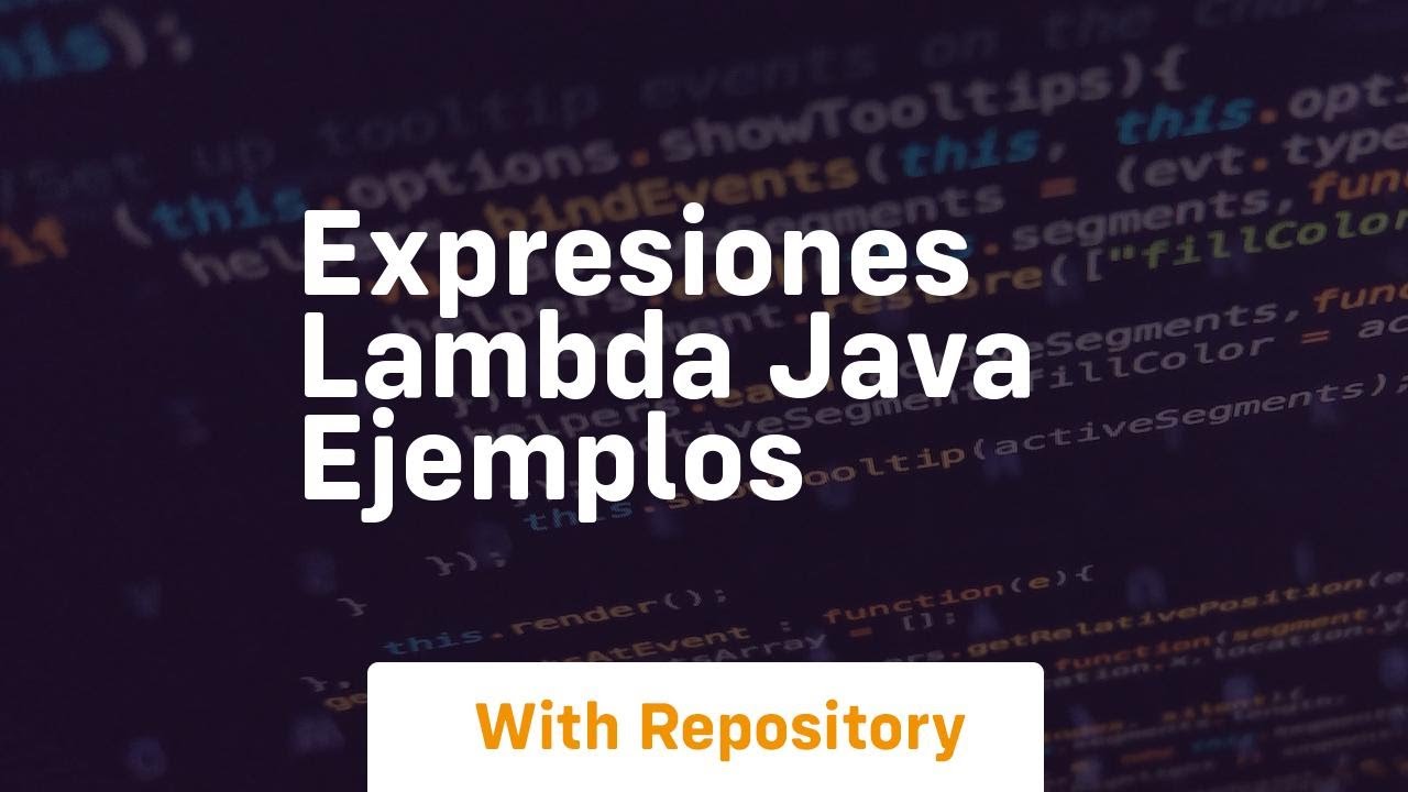 Expresiones Lambda Java Ejemplos Youtube