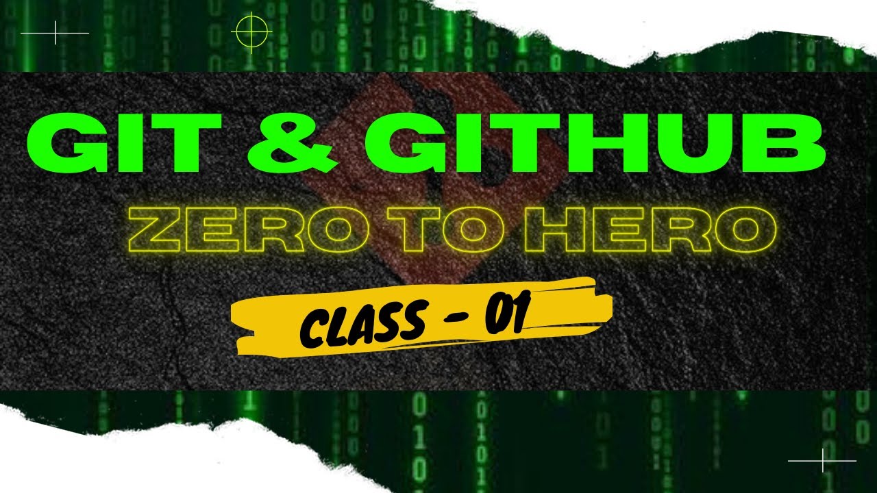 Complete Git And Github Tutorial For Beginners 1 Zero To Hero