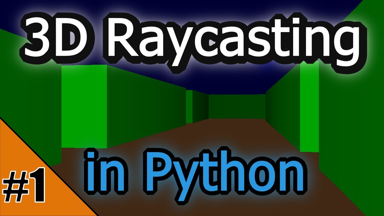 3d Raycasting Tutorial In Python 1 Deutsch Die Grundlagen Youtube