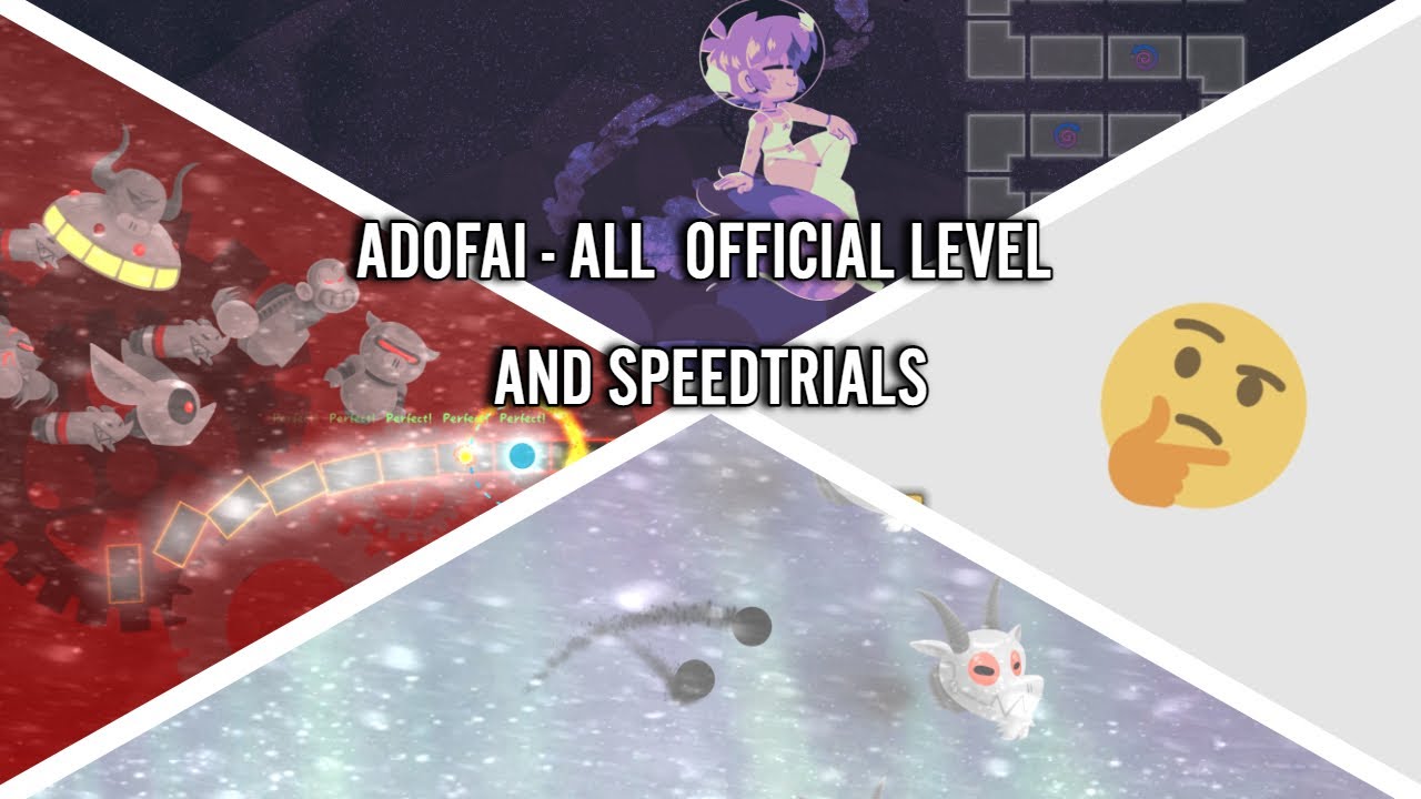 Adofai All Official Levels And Speedtrials Youtube