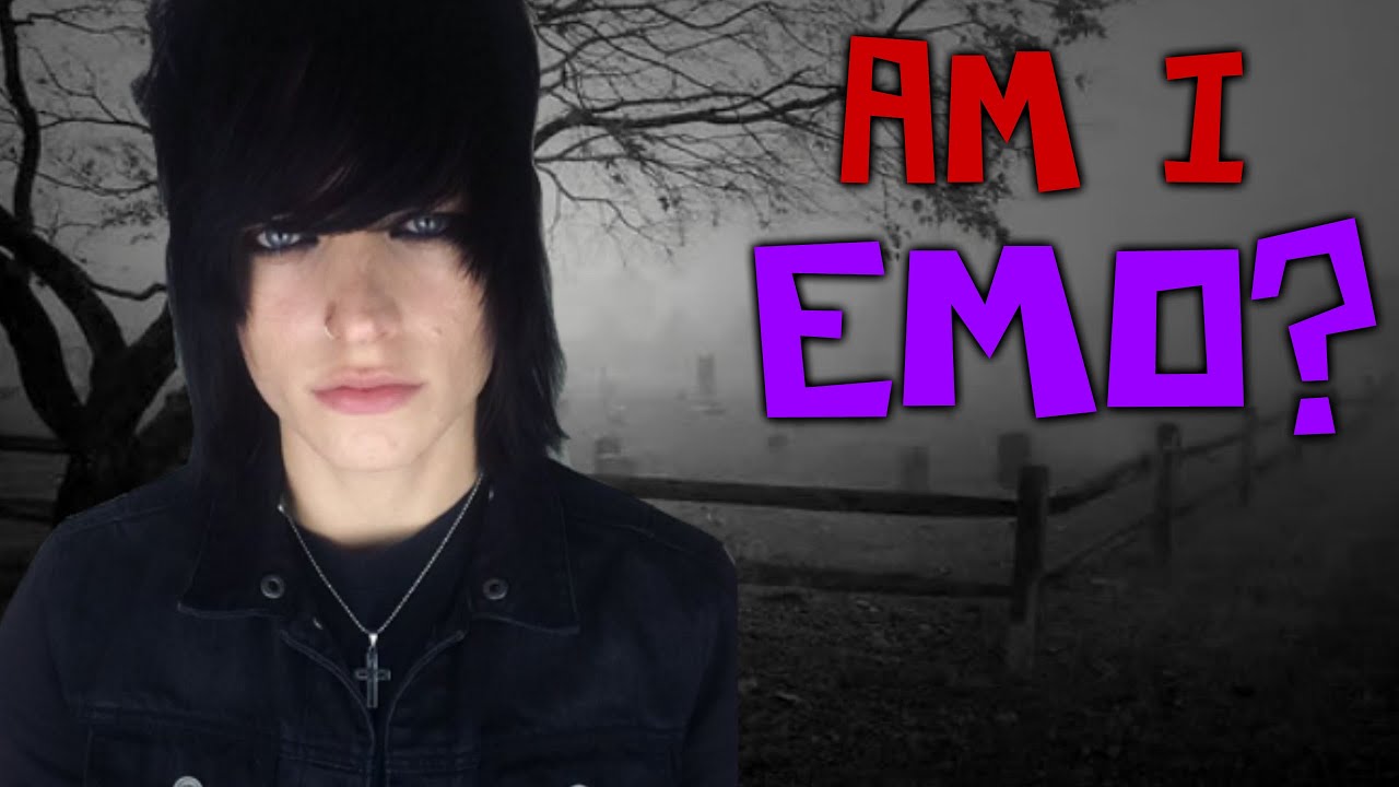 Am I Emo Youtube