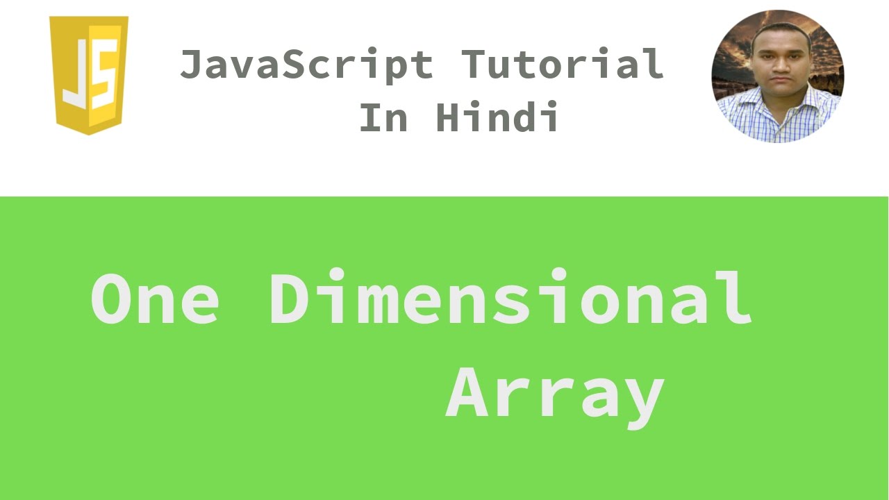 Javascript Tutorial 16 One Dimensional Array Hindi Youtube