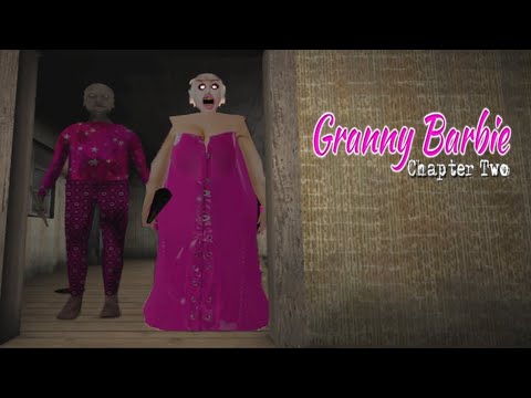 Granny Chapter Two In Barbie Mod Full Gameplay Youtube