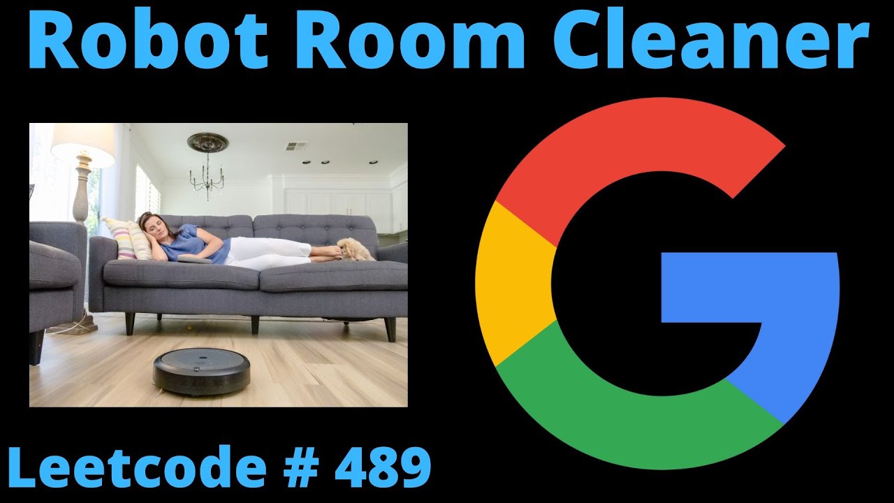 Robot Room Cleaner Leetcode 489 Python Backtrack Solution Youtube