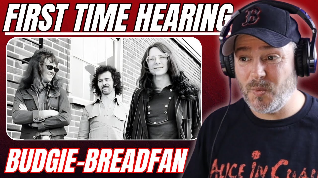 Hearing Budgie Breadfan For The First Time Classic Hard Rock