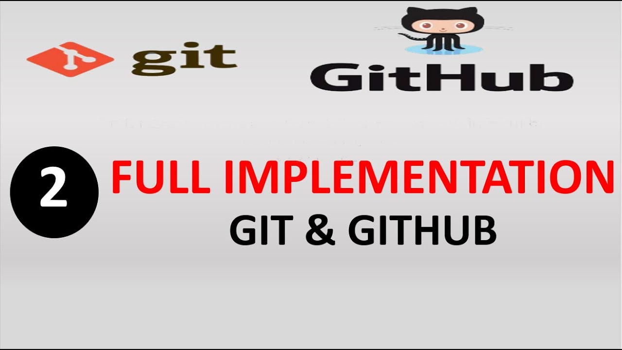 How To Implement Git Github Full Implementation Git Tutorial